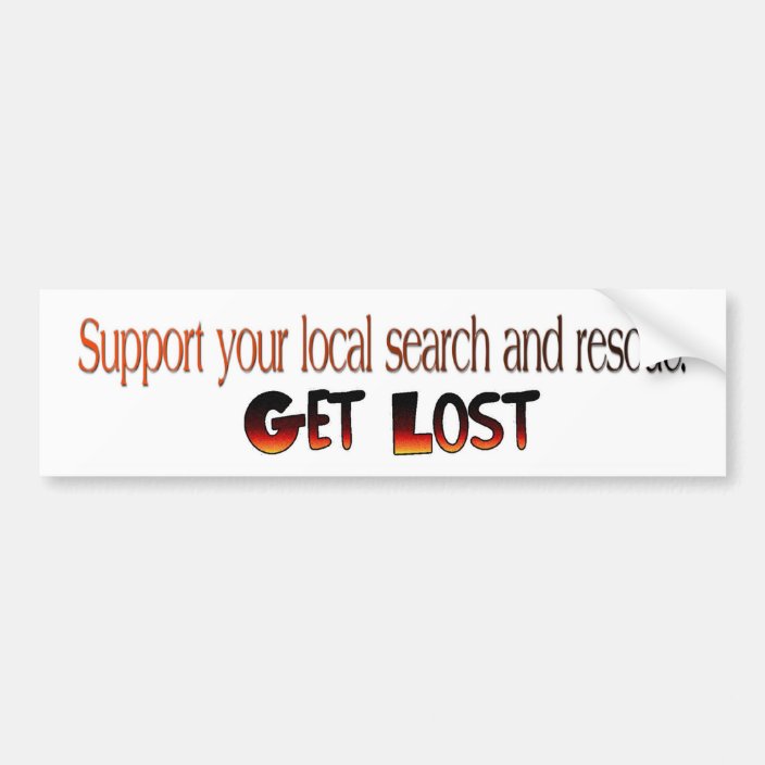 Get Lost Bumper Sticker | Zazzle.com
