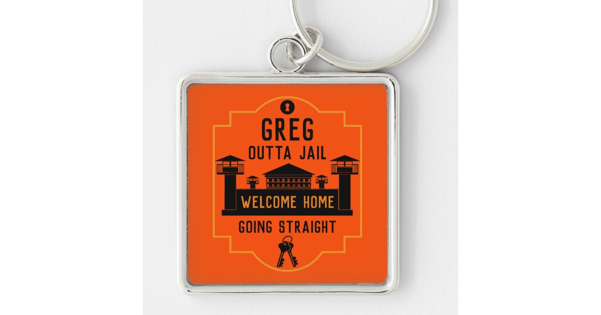 Get Out Of Jail Prison Release Gift Keychain | Zazzle