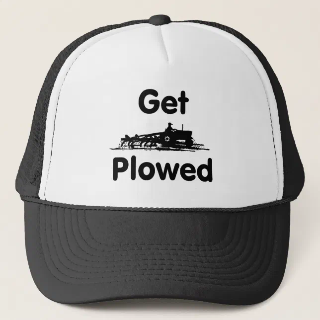 Get Plowed -Plow Field Trucker Hat | Zazzle