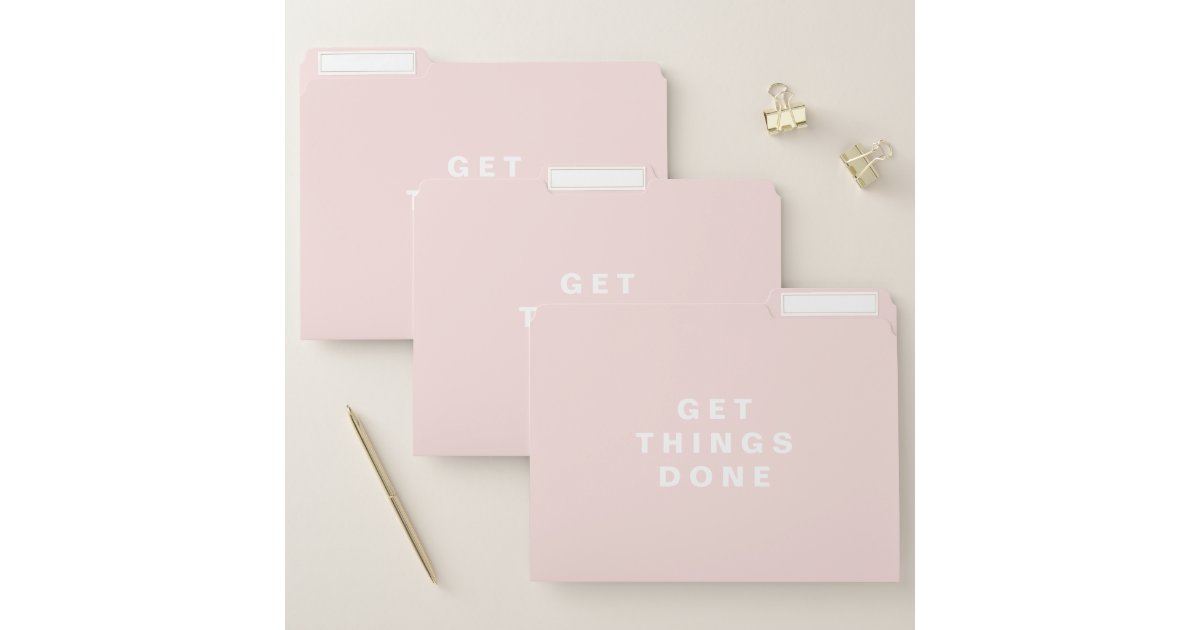 Get Things Done | Light Pink Custom File Folder | Zazzle