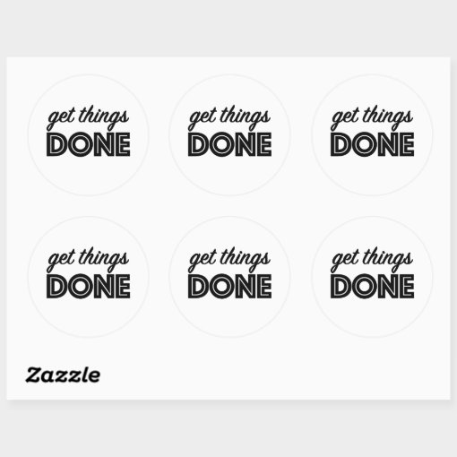 Get Things Done! Sticker | Zazzle