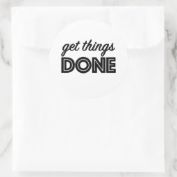 Get Things Done! Sticker | Zazzle