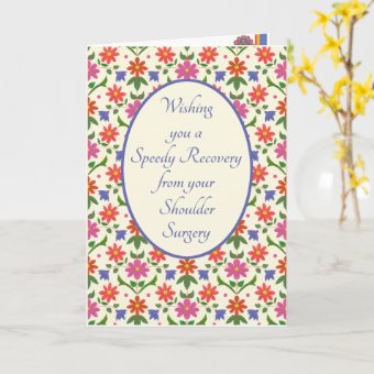 Get Well from Shoulder Surgery Card, Flowers Card | Zazzle