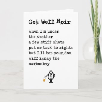 Get Well Noir A Funny Get Well Poem Card | Zazzle