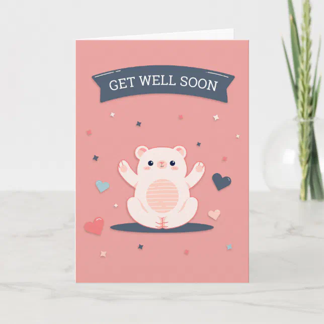 Get Well Soon Cute Cartoon Bear Greeting Card | Zazzle