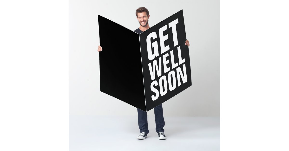 GET WELL SOON GIANT BIGGEST HUGE CARDS | Zazzle