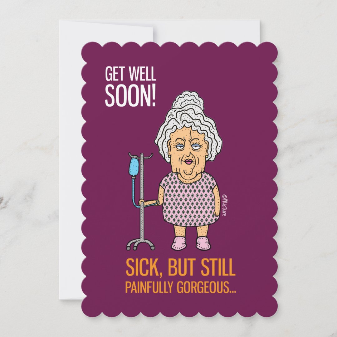 Get well soon - old woman with hospital gown card | Zazzle