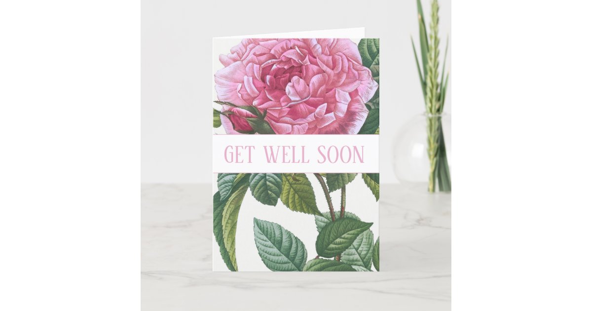 "GET WELL SOON PINK ROSE GREETING CARD | Zazzle