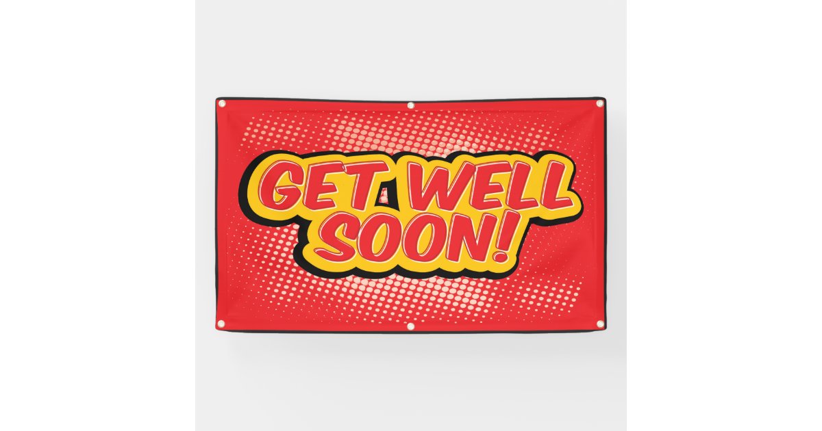Get Well Soon red Banner | Zazzle