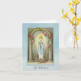 Get Well Soon Religious Prayer Virgin Mary Card | Zazzle