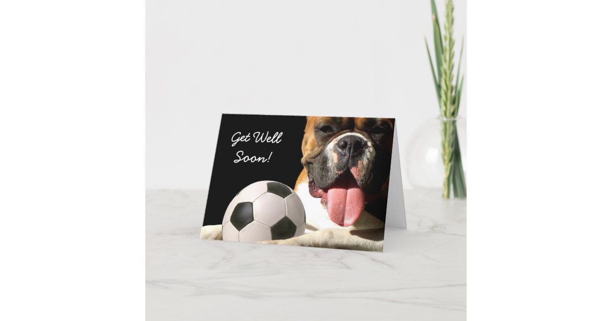 Get well soon soccer boxer greeting card | Zazzle
