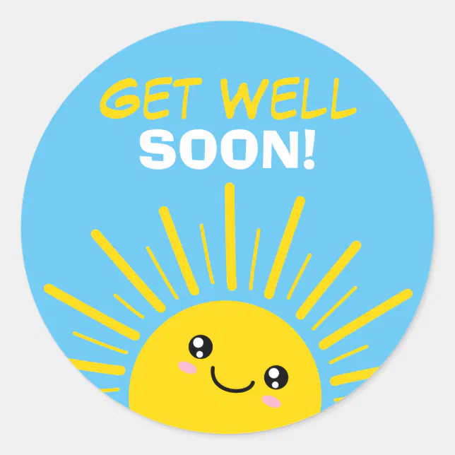 Get Well Soon Sunshine Classic Round Sticker | Zazzle