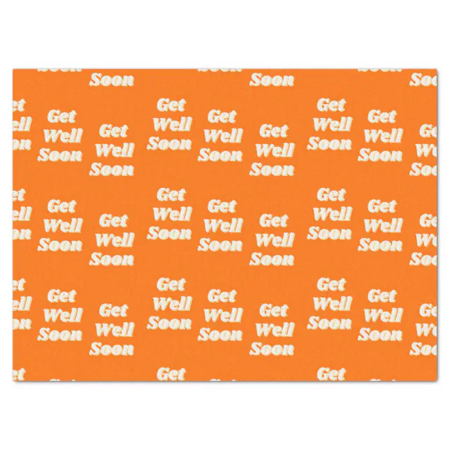 Get well soon text on orange tissue paper | Zazzle