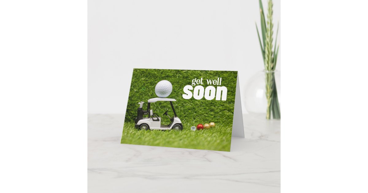 Get well soon with golf ball on green for golfer card | Zazzle
