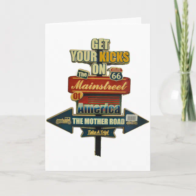 GET YOUR BIRTHDAY KICKS ON ***ROUTE 66*** CARD | Zazzle