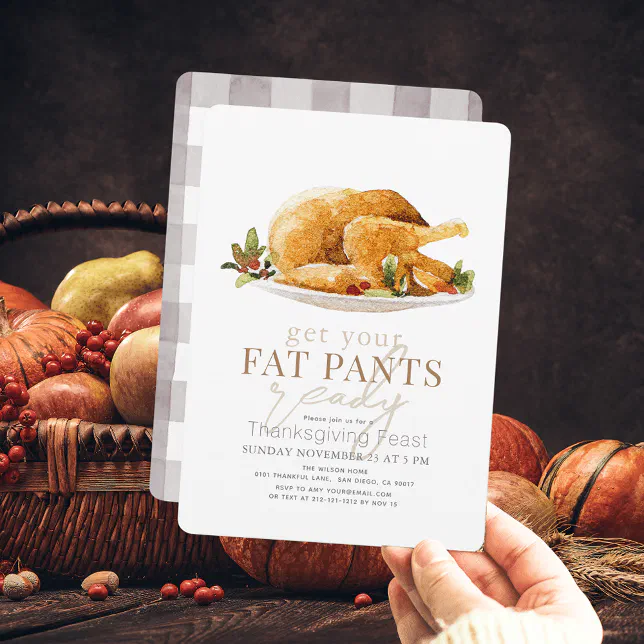 Get Your Fat Pants Ready Turkey Thanksgiving Invitation | Zazzle