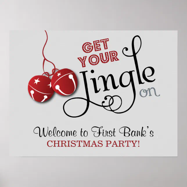 Get your Jingle on Poster | Zazzle