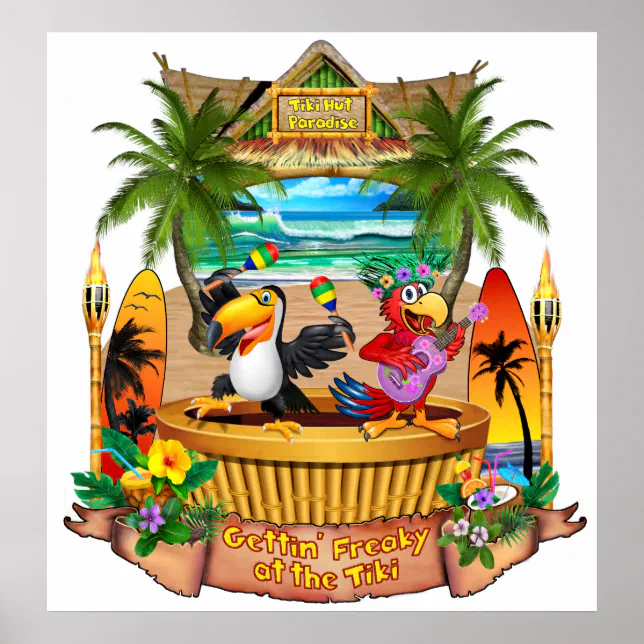 GETTIN' FREAKY AT THE TIKI POSTER | Zazzle