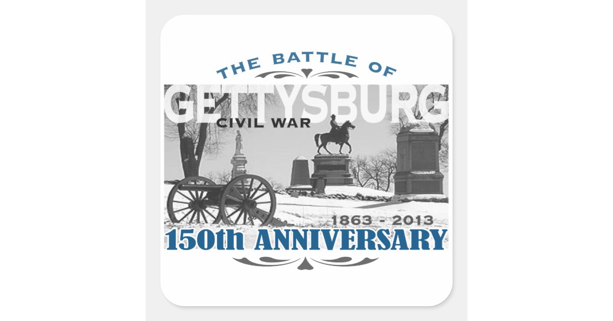Gettysburg Battle 150 Anniversary Square Sticker | Zazzle