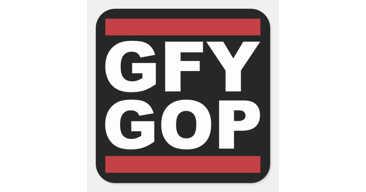 GFY GOP Sticker | Zazzle