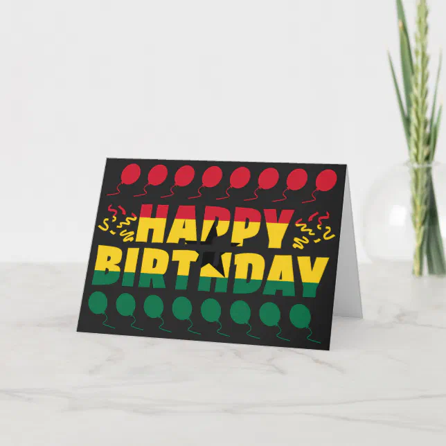 Ghana Flag Patriotic Birthday Card | Zazzle