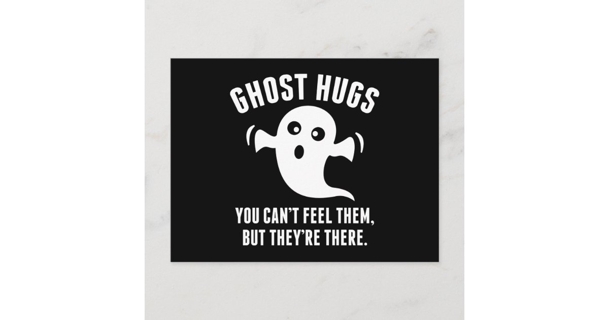 Ghost Hugs Postcard | Zazzle