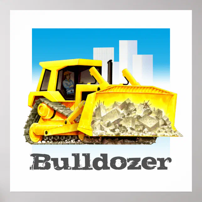 Giant Kid's Construction Trucks - Yellow Bulldozer Poster | Zazzle