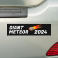 GIANT METEOR 2024 BUMPER STICKERS | Zazzle