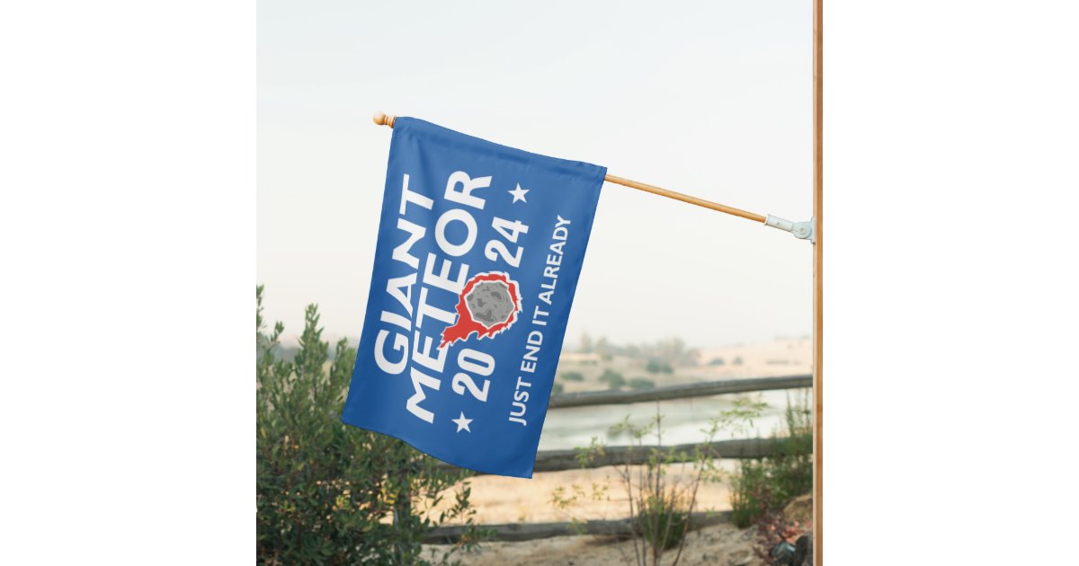 Giant Meteor 2024 House Flag | Zazzle
