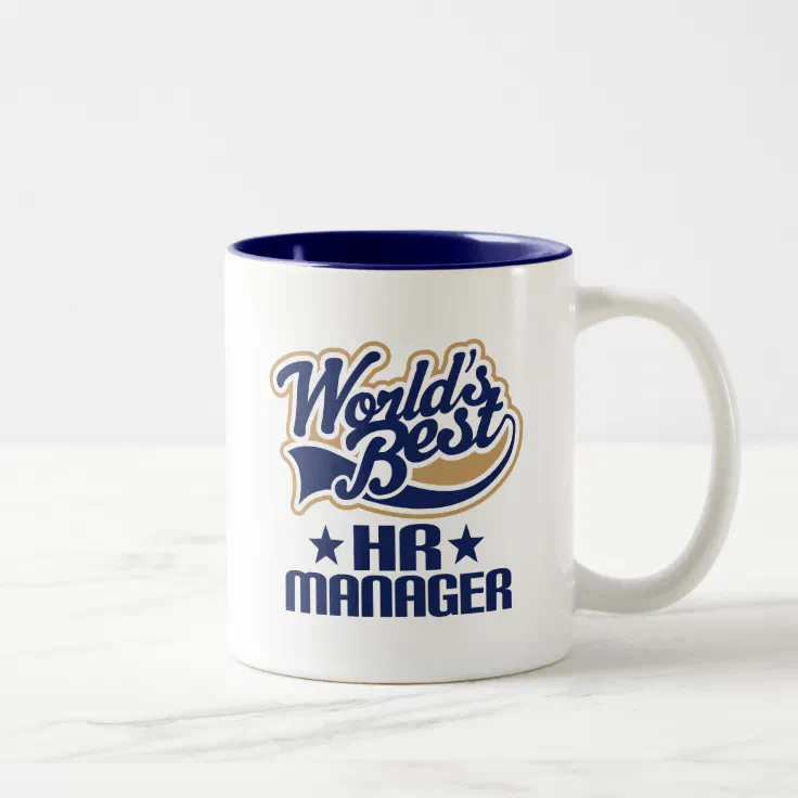 Gift Idea For Hr Manager (Worlds Best) Two-Tone Coffee Mug | Zazzle
