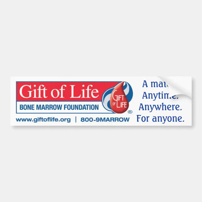 Gift of Life Bone Marrow Foundation bumper sticker | Zazzle