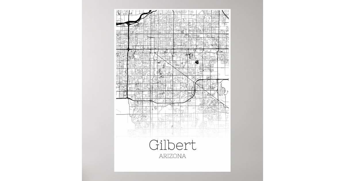 Gilbert Map - Arizona - City Map Poster | Zazzle