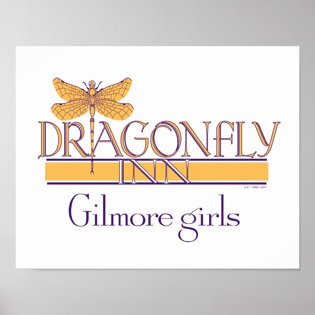 Gilmore Girls | Dragonfly Inn Logo Poster | Zazzle