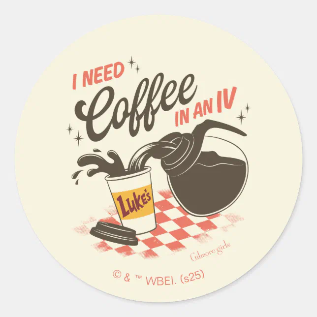 Gilmore Girls Luke’s Coffee IV Quote Classic Round Sticker | Zazzle