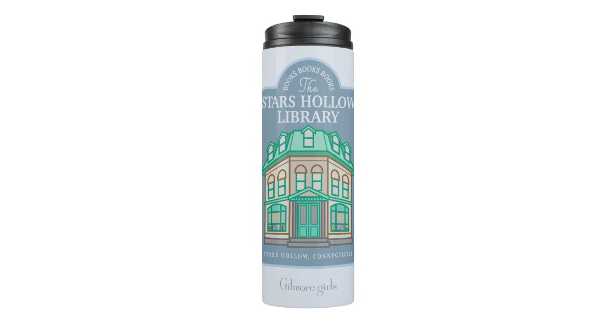 Gilmore Girls | Stars Hollow Library Thermal Tumbler | Zazzle