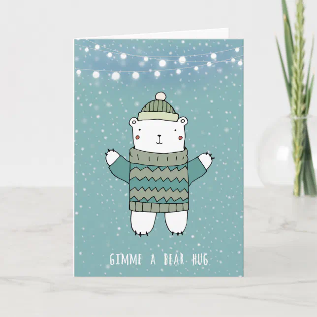 gimme a bear hug christmas holiday card | Zazzle