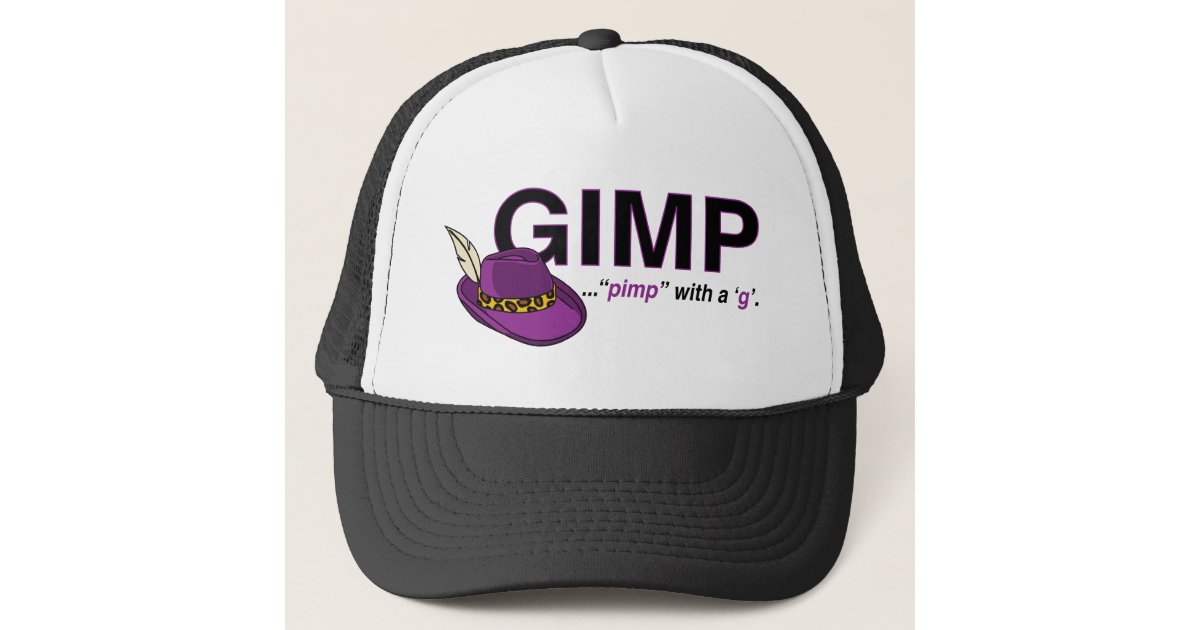 Gimp Pimp Hat | Zazzle