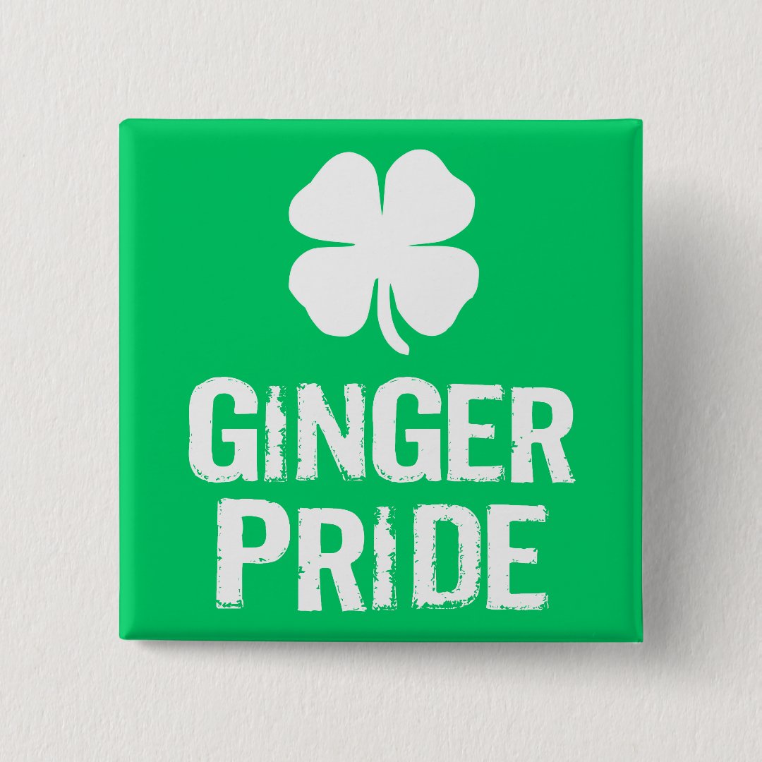 GINGER PRIDE WITH SHAMROCK BUTTON | Zazzle