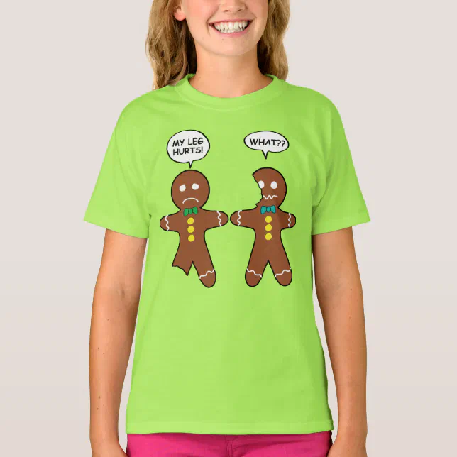 Gingerbread Cookie Christmas Humor Green T-Shirt | Zazzle