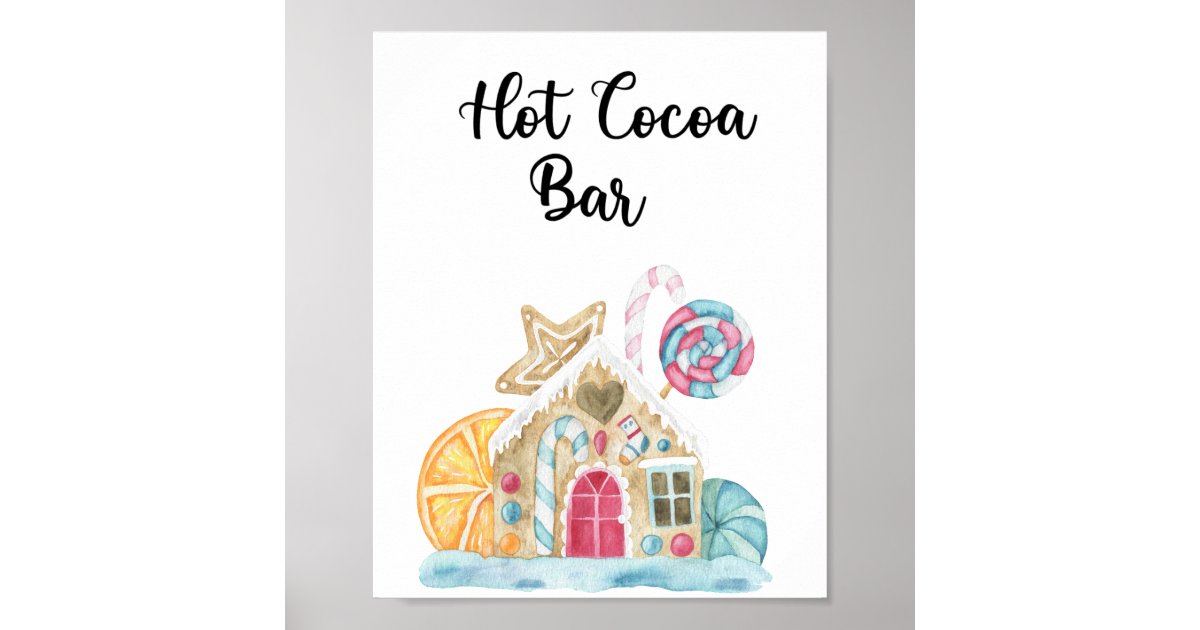 Gingerbread house - Hot cocoa bar Poster | Zazzle