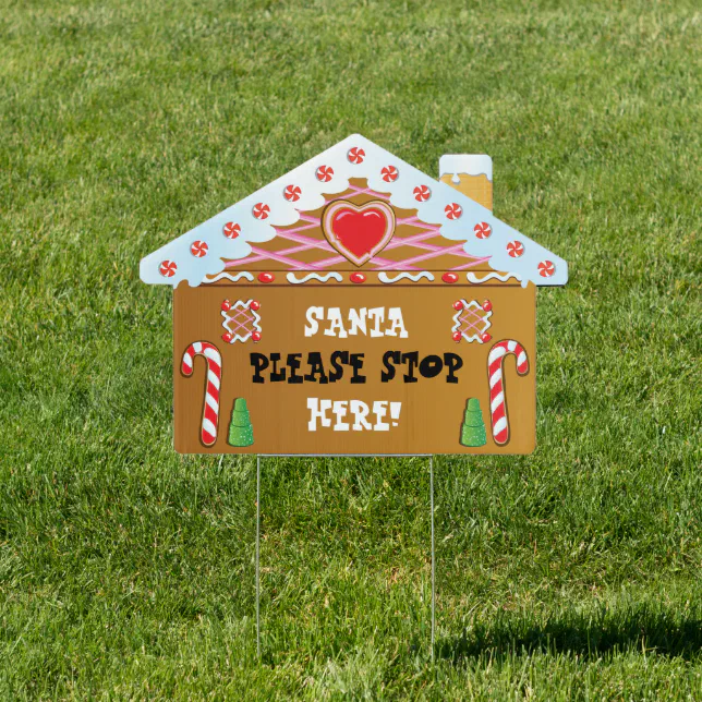 Gingerbread House Santa please stop here yard sign | Zazzle