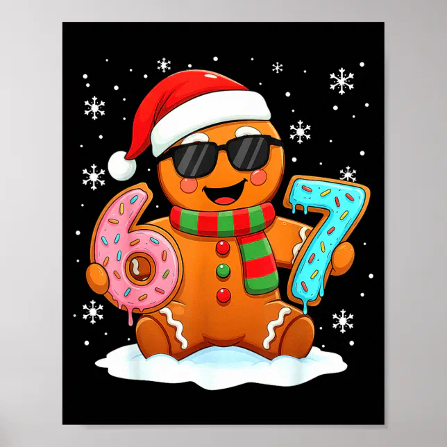 Gingerbread Six Seven Bruh Funny Christmas Meme Si Poster | Zazzle