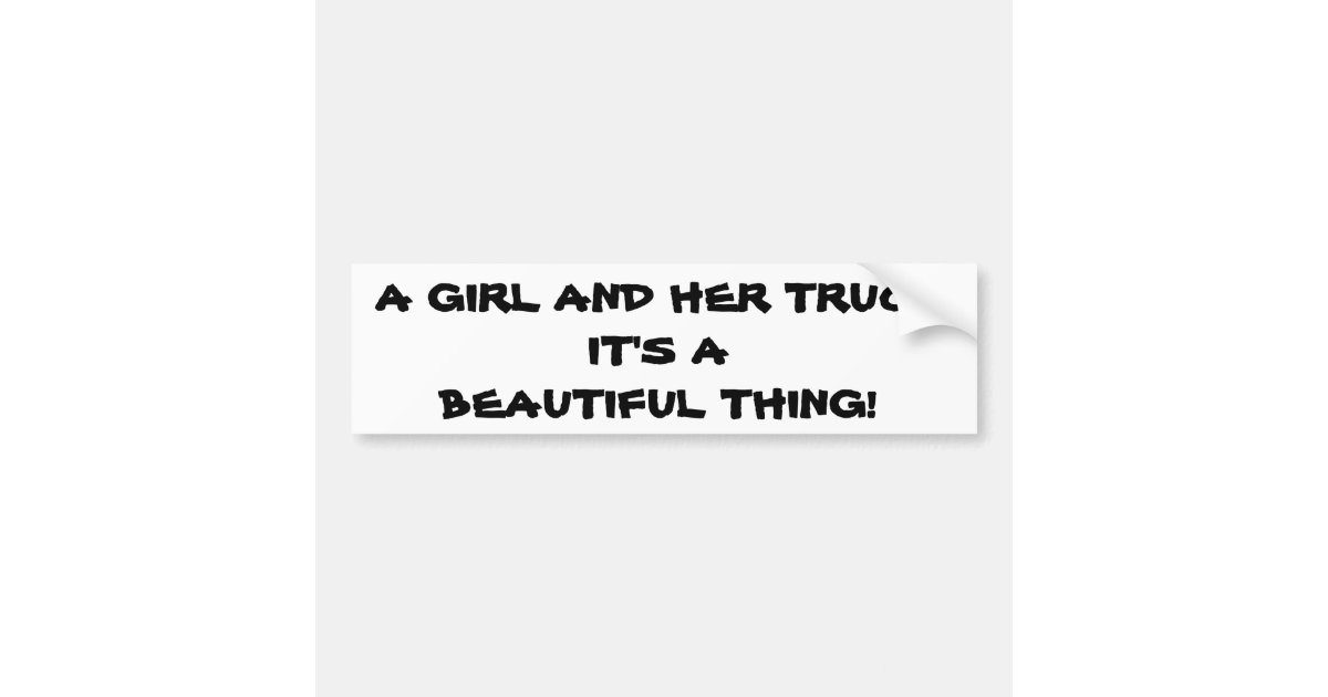 Girl And Her Truck Bumper Sticker Zazzle