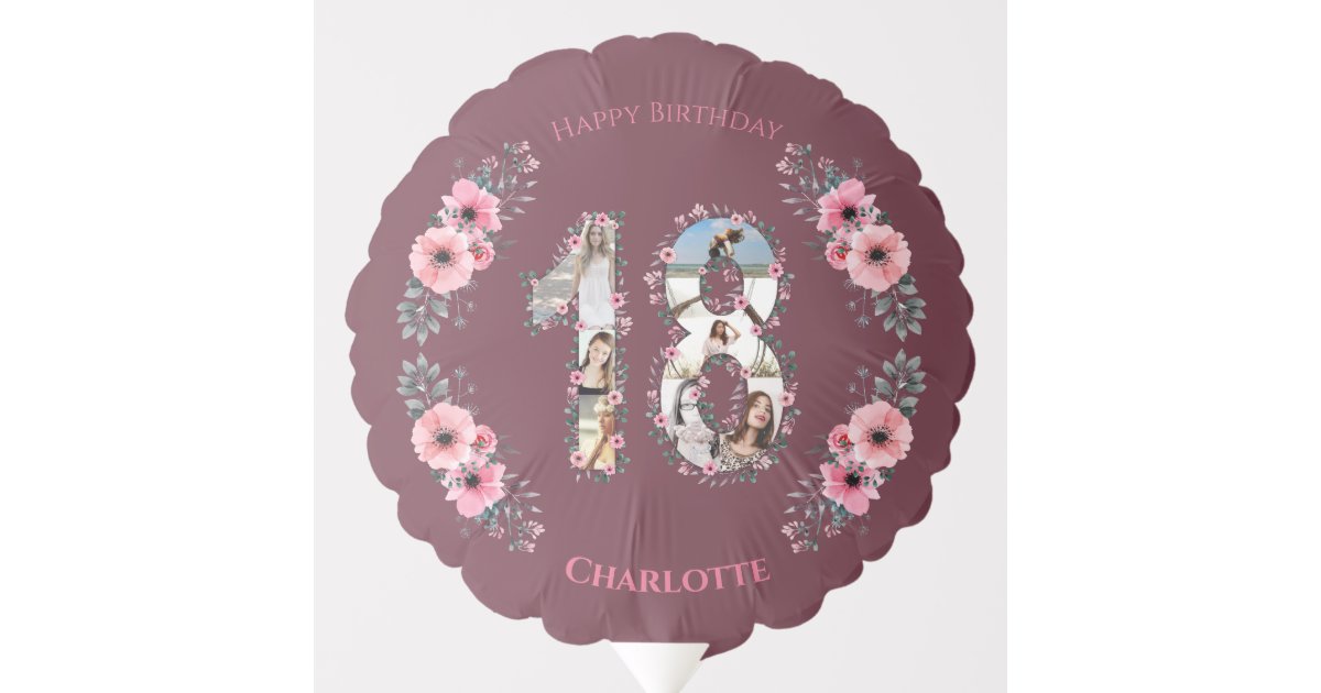 Girl Big 18th Birthday Photo Collage Pink Flower Balloon | Zazzle