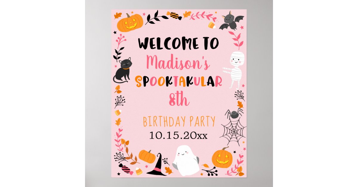 Girl Halloween Spooktacular Birthday Welcome Poster | Zazzle