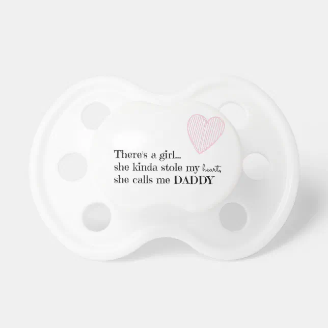 Girl Pacifier Baby Pacifier Daddy Quote | Zazzle
