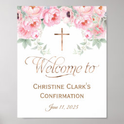 Girl, Pink, Floral, Confirmation Welcome Sign, Poster | Zazzle
