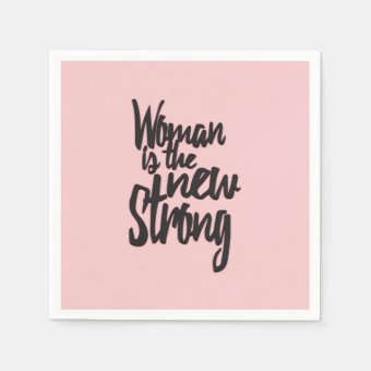 Girl Power Woman is the New Strong in Pink Black Napkins | Zazzle