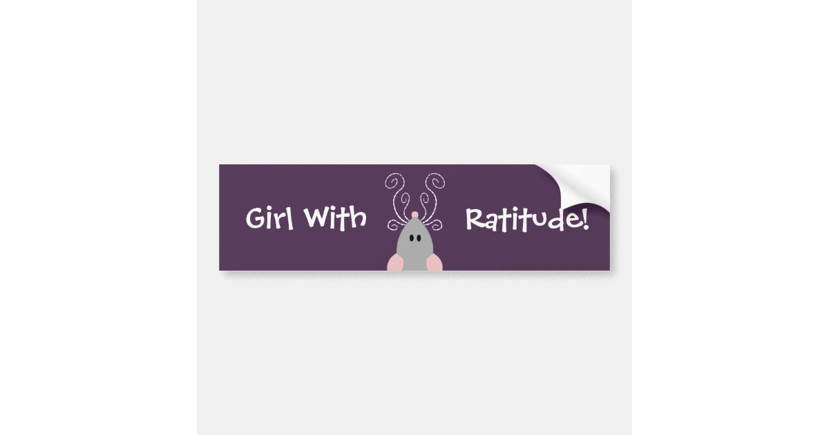 Girl with Ratitude Rat Bumper Sticker | Zazzle