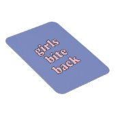 girls bite back feminist resist magnet | Zazzle